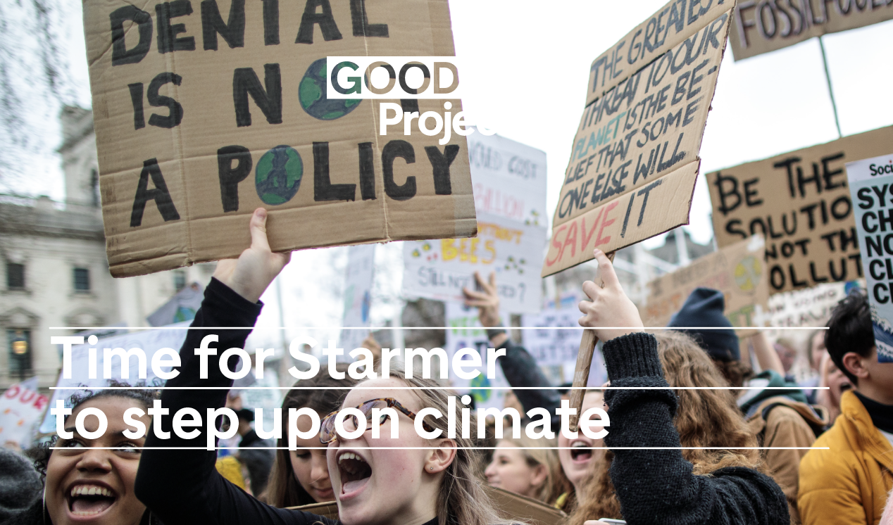 Time for Starmer to step up on climate | Good Law Project